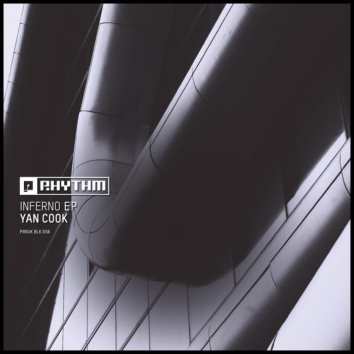 Inferno EP by Yan Cook on MP3, WAV, FLAC, AIFF & ALAC at Juno Download