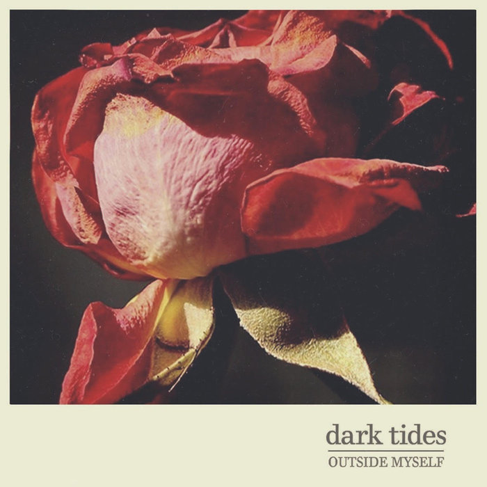 Outside Myself by Dark Tides on MP3, WAV, FLAC, AIFF & ALAC at Juno ...