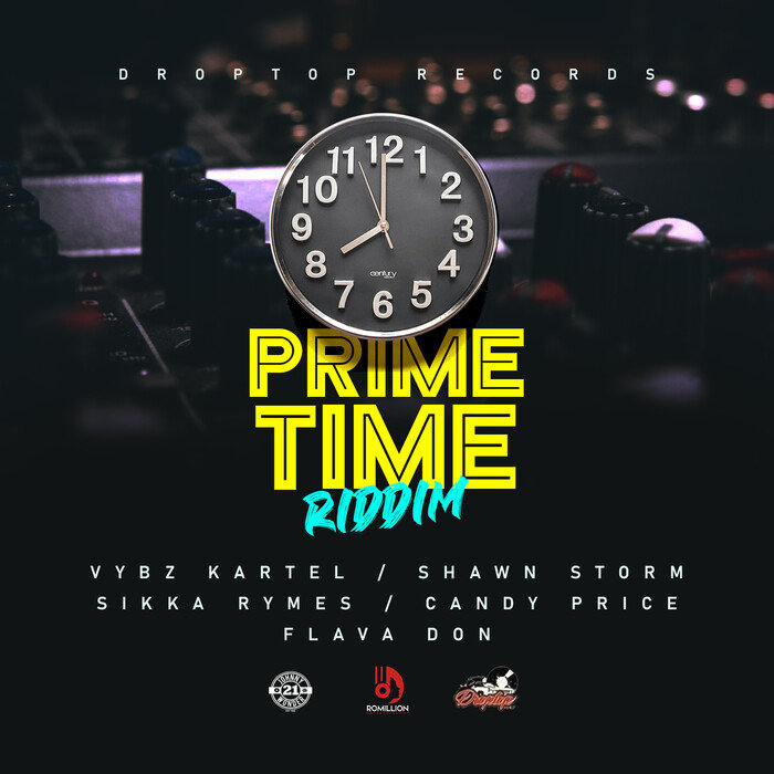 Prime Time Riddim (Explicit) by Various on MP3, WAV, FLAC, AIFF & ALAC at Juno Download