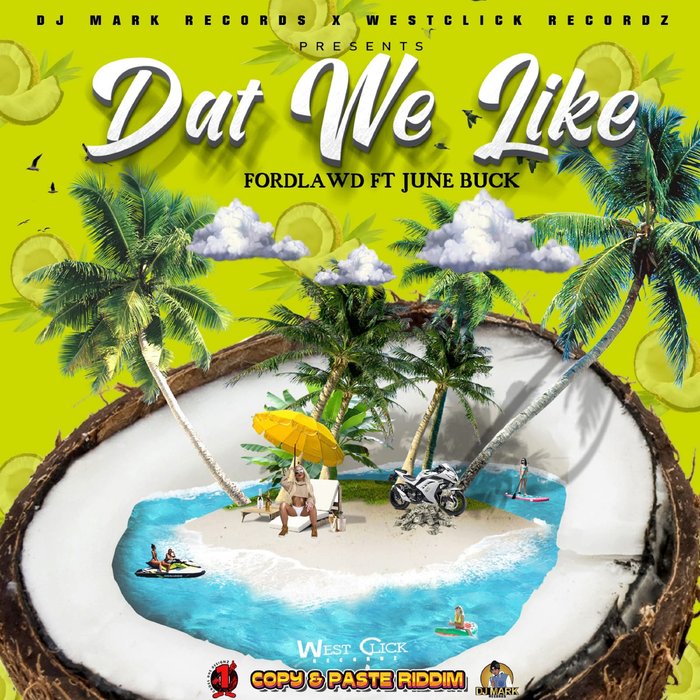 Dat We Like by FordLawd feat June Buck on MP3, WAV, FLAC, AIFF & ALAC ...