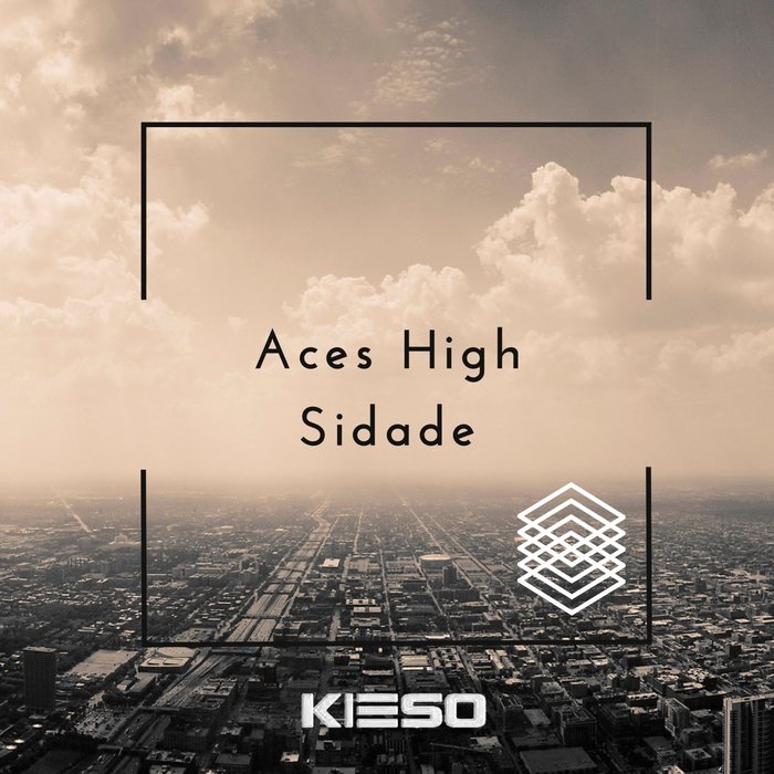 Sidade by Aces High on MP3, WAV, FLAC, AIFF & ALAC at Juno Download