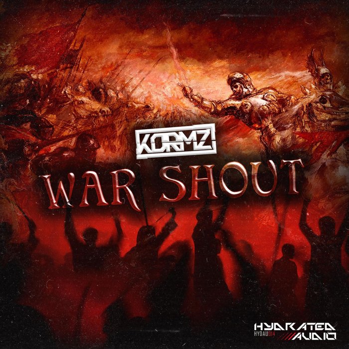 War Shout by Kormz on MP3, WAV, FLAC, AIFF & ALAC at Juno Download