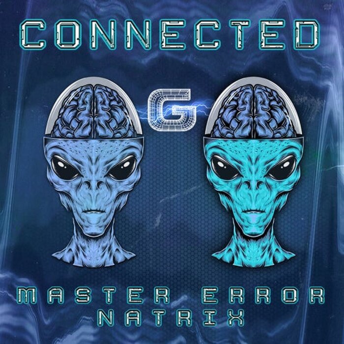 Connected Part 3 by Master Error/Natrix on MP3, WAV, FLAC, AIFF & ALAC ...