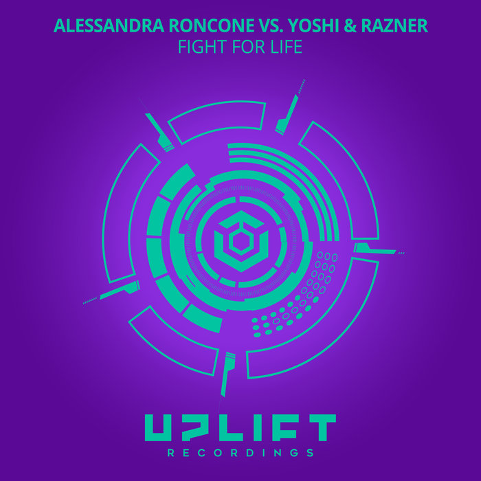 Fight For Life by Alessandra Roncone vs Yoshi & Razner on MP3, WAV, FLAC, AIFF & ALAC at Juno ...