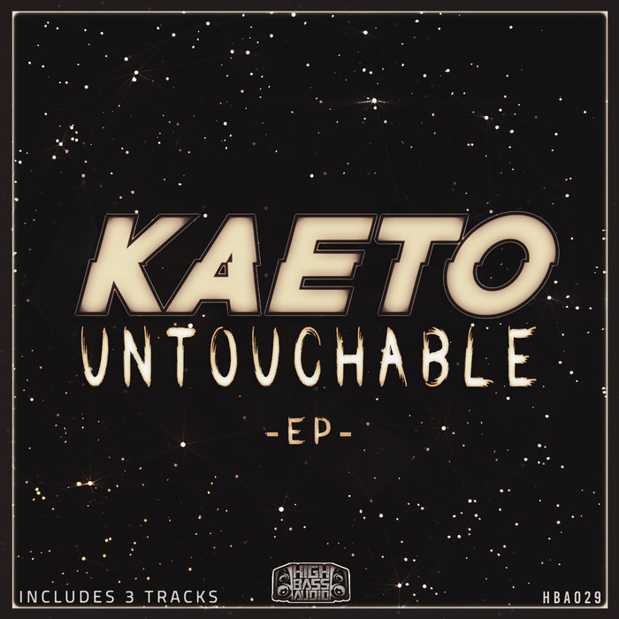 Untouchable EP by Kaeto feat Senolf on MP3, WAV, FLAC, AIFF & ALAC at ...