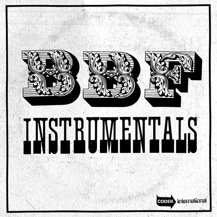 BBF Instrumentals by BBF on MP3, WAV, FLAC, AIFF & ALAC at Juno Download