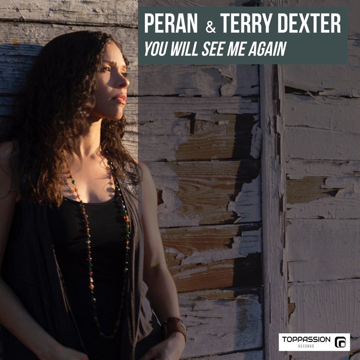You Will See Me Again by Peran/Terry Dexter on MP3, WAV, FLAC, AIFF ...