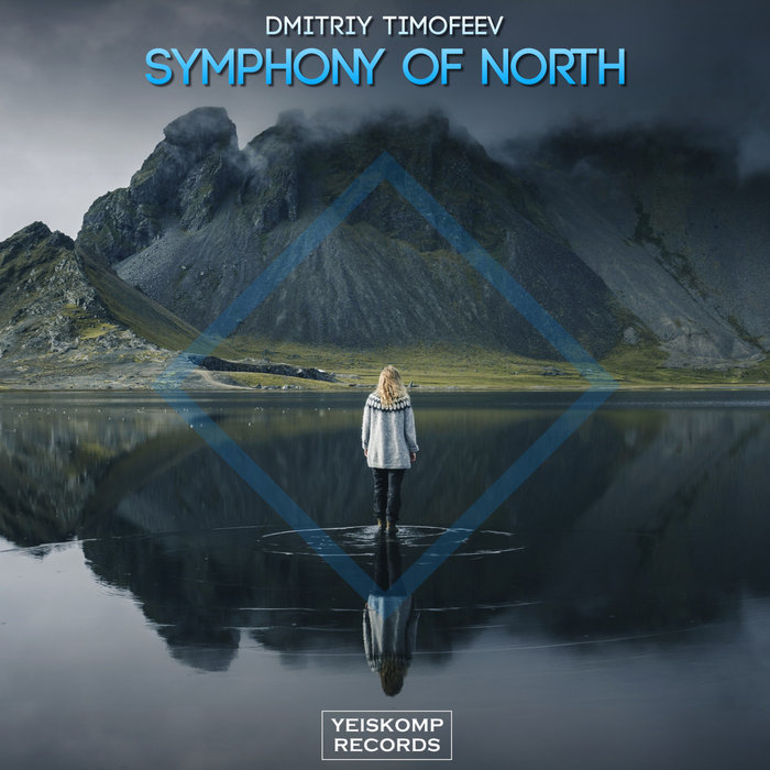 Symphony Of North by Dmitriy Timofeev on MP3, WAV, FLAC, AIFF & ALAC at Juno Download