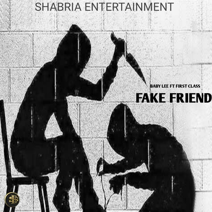 Fake Friend by Baby Lee feat First Class on MP3, WAV, FLAC, AIFF & ALAC ...
