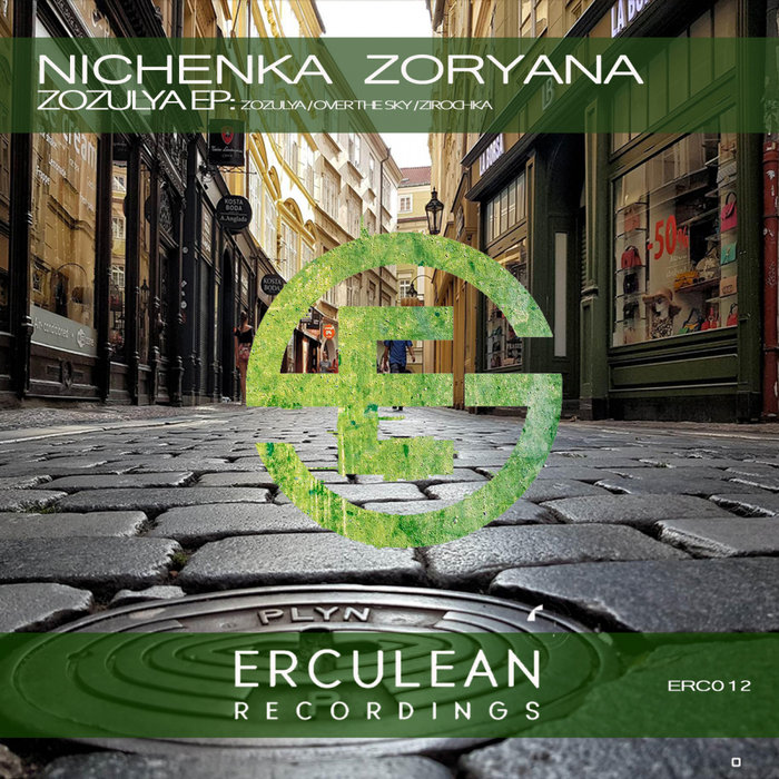 Zozulya EP by Nichenka Zoryana on MP3, WAV, FLAC, AIFF & ALAC at Juno ...