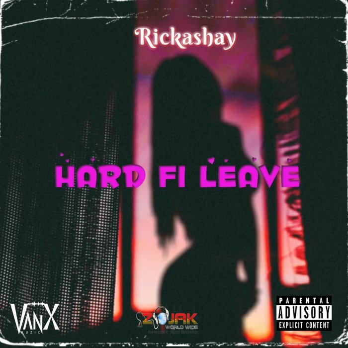 Hard Fi Leave by Rickashay on MP3, WAV, FLAC, AIFF & ALAC at Juno Download