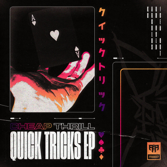 Quick Tricks EP by Cheap Thrill on MP3, WAV, FLAC, AIFF & ALAC at Juno ...
