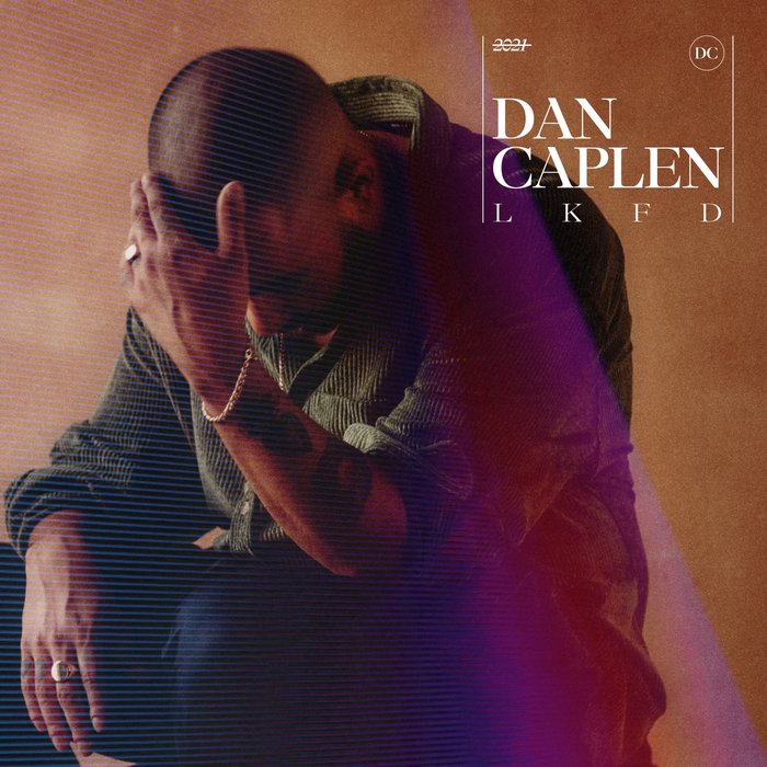LKFD by Dan Caplen on MP3, WAV, FLAC, AIFF & ALAC at Juno Download