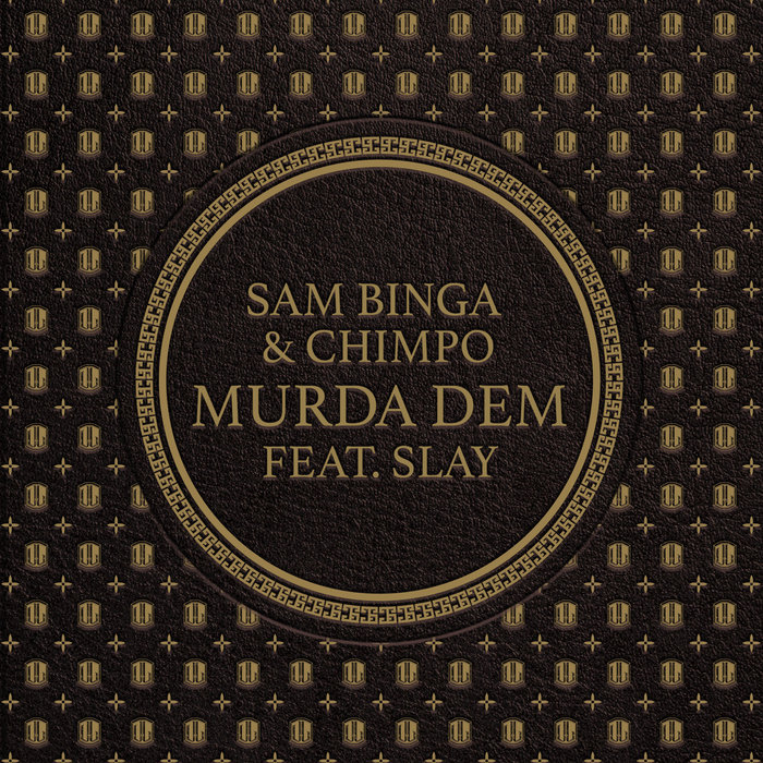 Murda Dem by Sam Binga/Chimpo/Slay on MP3, WAV, FLAC, AIFF & ALAC at ...