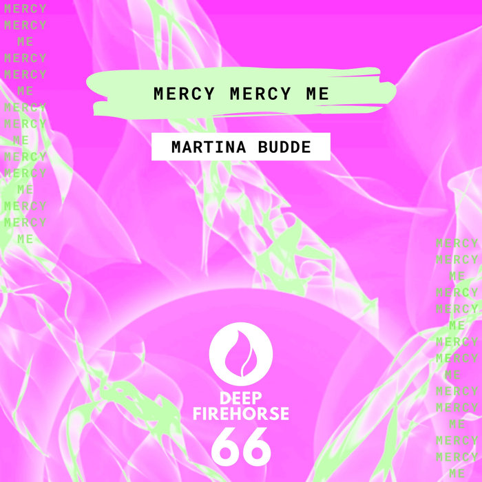 Mercy Mercy Me by Martina Budde on MP3, WAV, FLAC, AIFF & ALAC at Juno ...