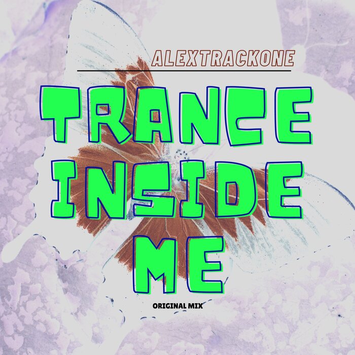 Trance Inside Me by Alextrackone on MP3, WAV, FLAC, AIFF & ALAC at Juno ...