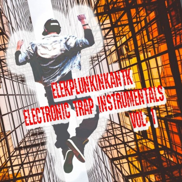 Electronic Trap Instrumentals Vol 1 by Elekplunkinkantk on MP3, WAV ...