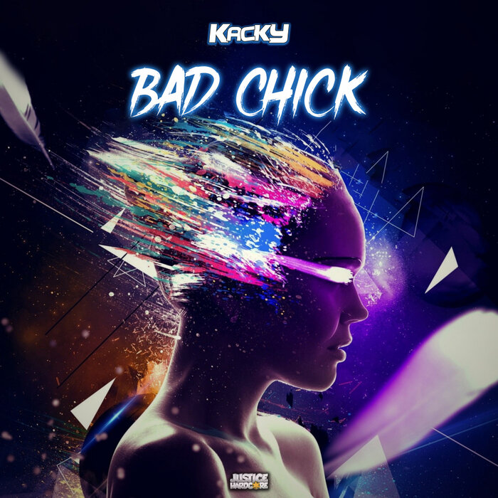 Bad Chick by Kacky on MP3, WAV, FLAC, AIFF & ALAC at Juno Download