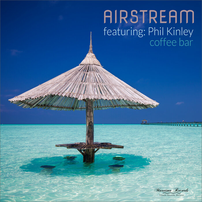 Coffee Bar (Sunnys Pool Mix) by Airstream feat Phil Kinley on MP3, WAV ...