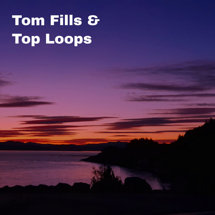 Tom Fills & Top Loops by Bill Guern on MP3, WAV, FLAC, AIFF & ALAC at ...