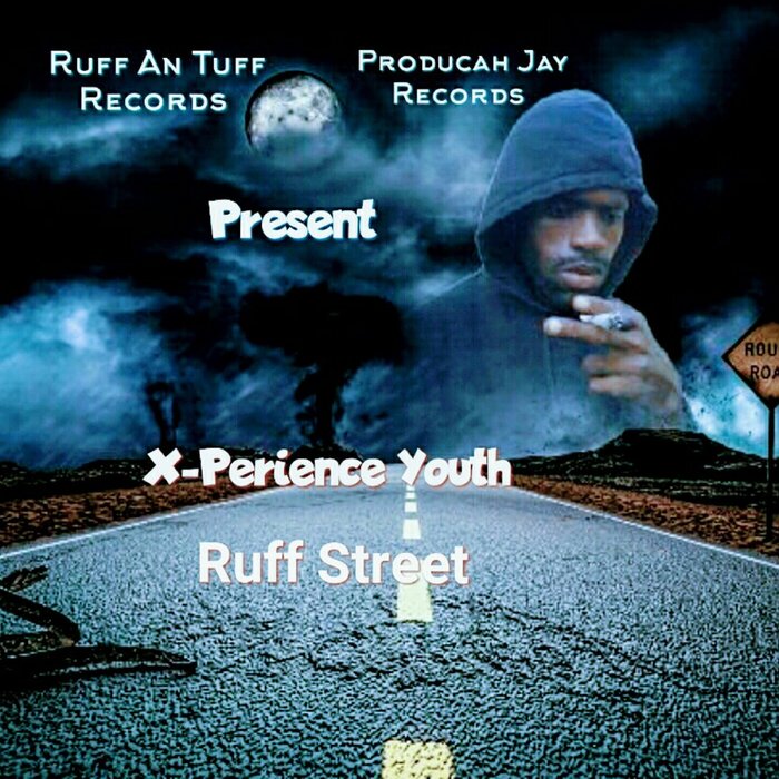 Ruff Street by X-Perience Youth on MP3, WAV, FLAC, AIFF & ALAC at Juno ...