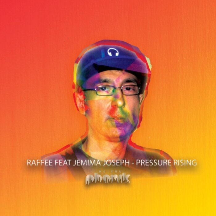 Pressure Rising by Raffee feat Jemima Joseph on MP3, WAV, FLAC, AIFF ...