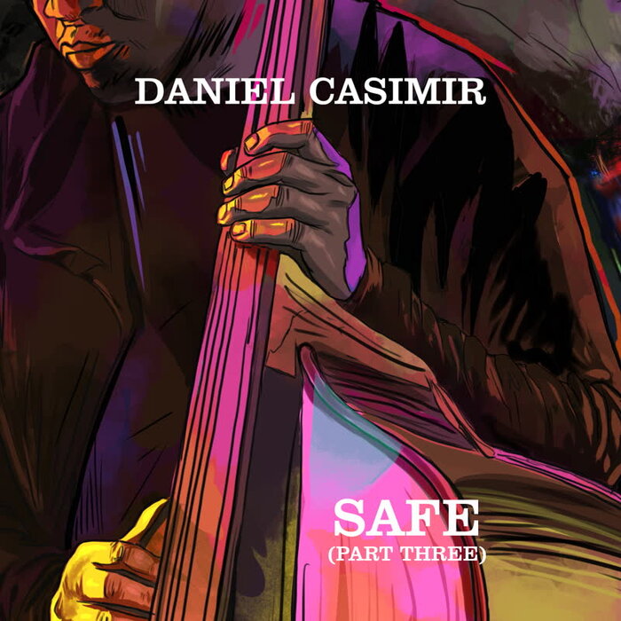 Safe Part 3 by Daniel Casimir feat Moses Boyd/Nubya Garcia/Al MacSween ...