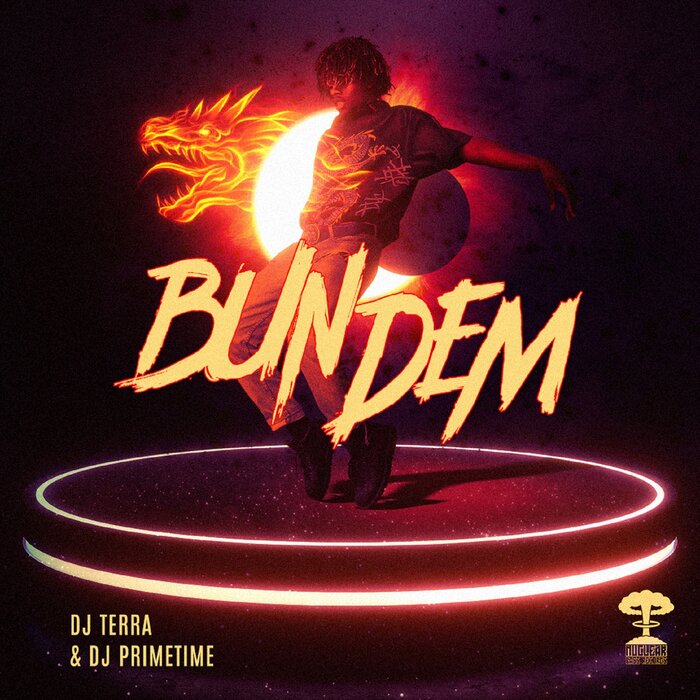 Bun Dem by DJ Terra/DJ PrimeTime on MP3, WAV, FLAC, AIFF & ALAC at Juno ...