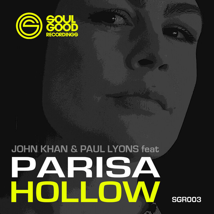 Hollow by John Khan/Paul Lyons feat Parisa on MP3, WAV, FLAC, AIFF & ALAC at Juno Download