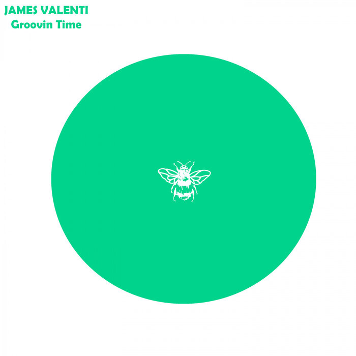 Groovin Time by James Valenti on MP3, WAV, FLAC, AIFF & ALAC at Juno ...
