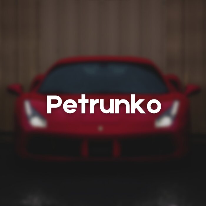 Petrunko by Panzer on MP3, WAV, FLAC, AIFF & ALAC at Juno Download