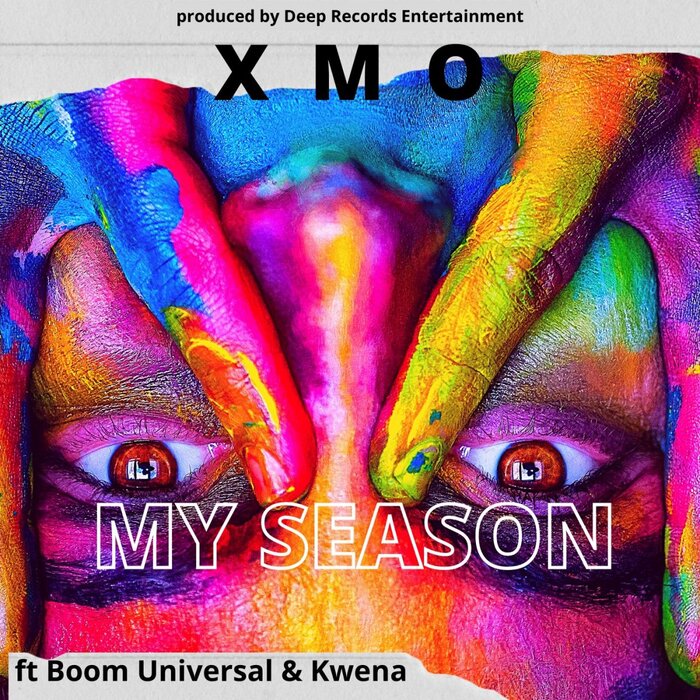 My Season by XMO feat Boom Universal/Kwena on MP3, WAV, FLAC, AIFF ...