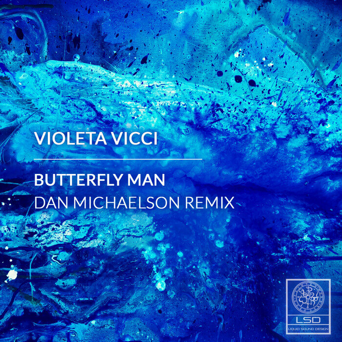 Butterfly Man (Dan Michaelson Remix) by Violeta Vicci on MP3, WAV, FLAC ...