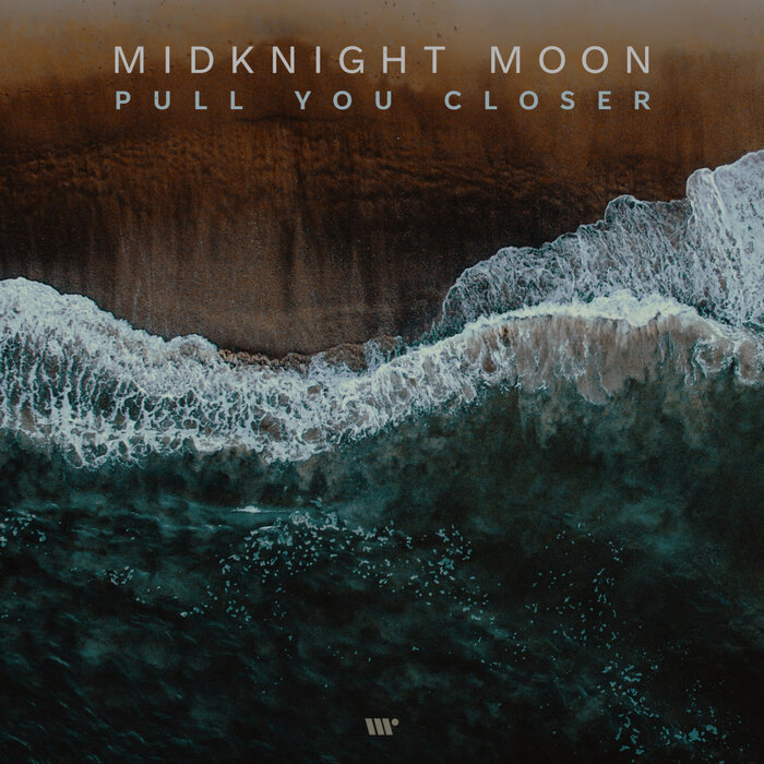 Pull You Closer by Midknight Moon on MP3, WAV, FLAC, AIFF & ALAC at ...