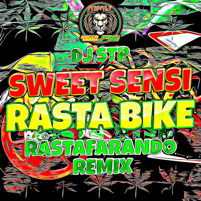 Sweet Sensi / Rasta Bike by Dj Stp on MP3, WAV, FLAC, AIFF & ALAC at Juno Download