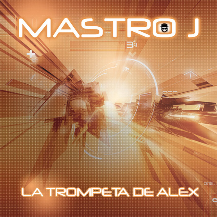 La Trompeta De Alex by Mastro J on MP3, WAV, FLAC, AIFF & ALAC at Juno ...