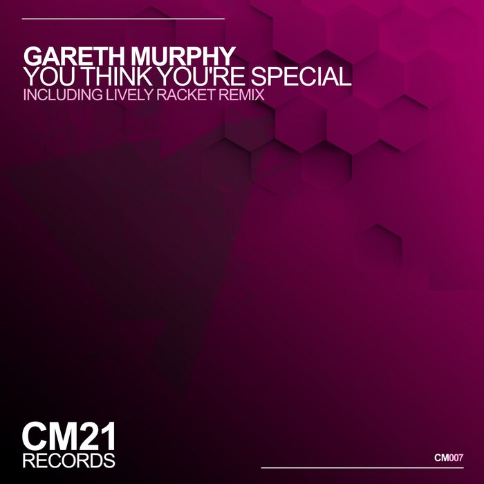 You Think You re Special by Gareth Murphy on MP3, WAV, FLAC, AIFF ...