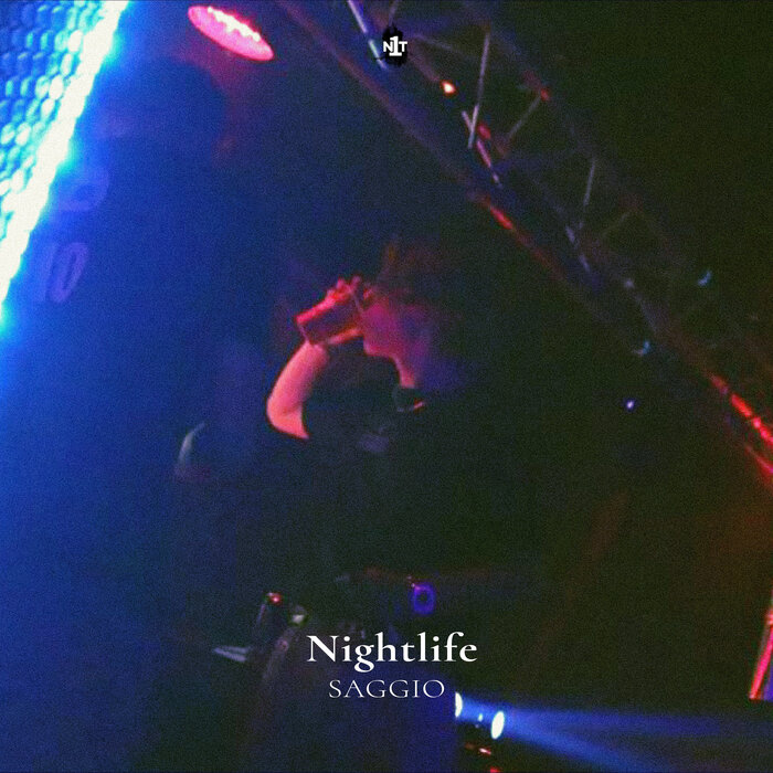 Nightlife by SAGGIO on MP3, WAV, FLAC, AIFF & ALAC at Juno Download