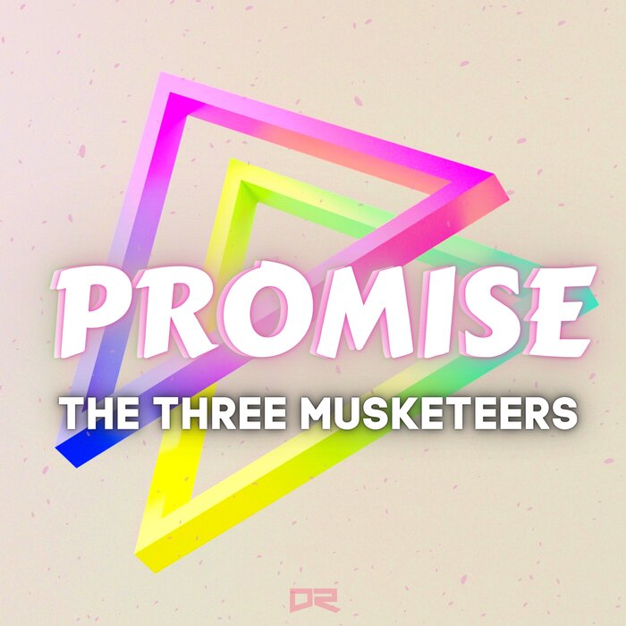 Promise by The Three Musketeers on MP3, WAV, FLAC, AIFF & ALAC at Juno ...