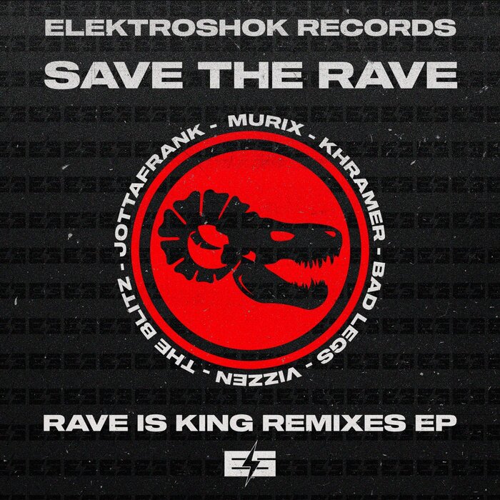 Rave Is King Remixes EP by Save The Rave on MP3, WAV, FLAC, AIFF & ALAC ...