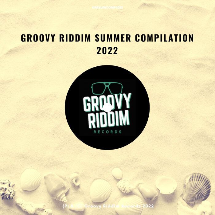 Various: Groovy Riddim Summer Compilation 2022 at Juno Download