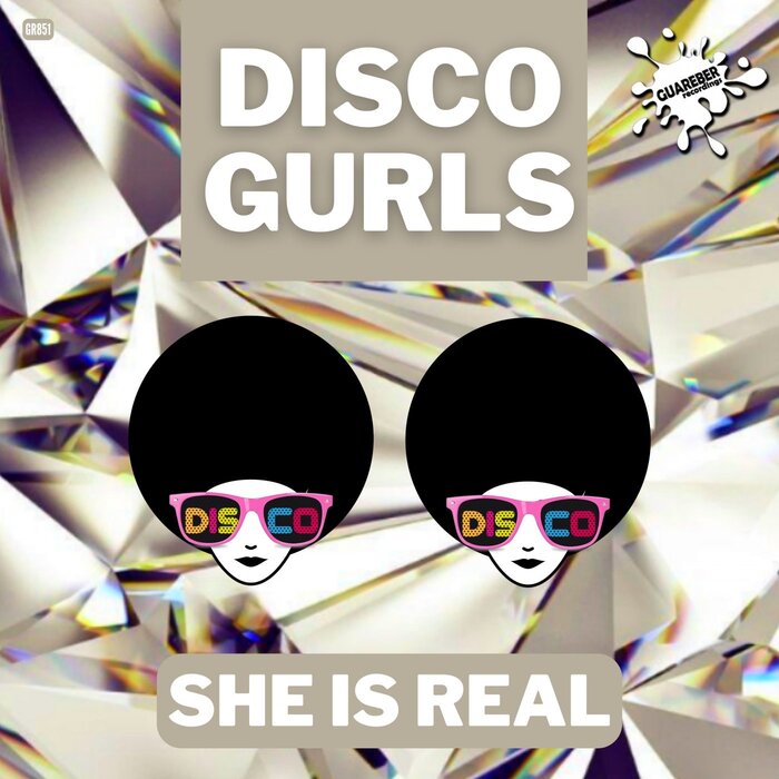 She Is Real by Disco Gurls on MP3, WAV, FLAC, AIFF & ALAC at Juno Download