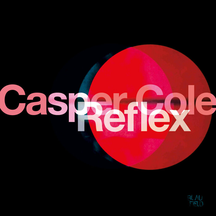 Reflex by Casper Cole on MP3, WAV, FLAC, AIFF & ALAC at Juno Download