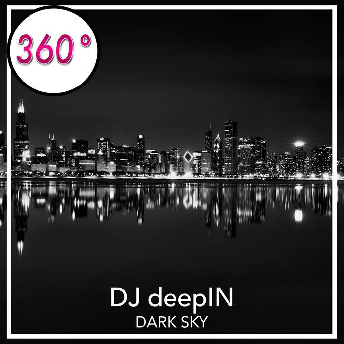 Dark Sky (Night Vision Edit) by DJ deepIN on MP3, WAV, FLAC, AIFF ...