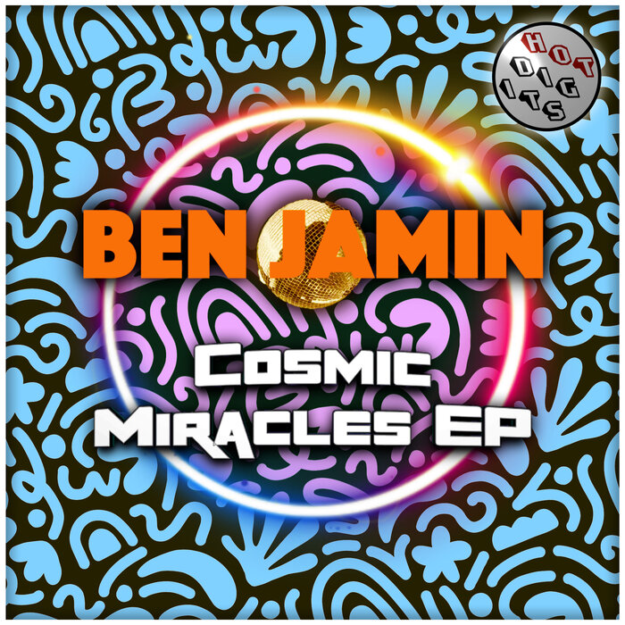 Cosmic Miracles EP by Ben Jamin on MP3, WAV, FLAC, AIFF & ALAC at Juno Download