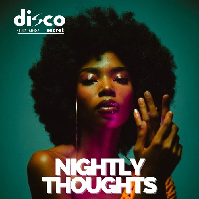 Nightly Thoughts by Disco Secret/Luca Laterza on MP3, WAV, FLAC, AIFF ...