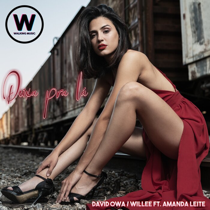 Deixa Pra La by David Owa/Willee/Amanda Leite on MP3, WAV, FLAC, AIFF & ALAC at Juno Download