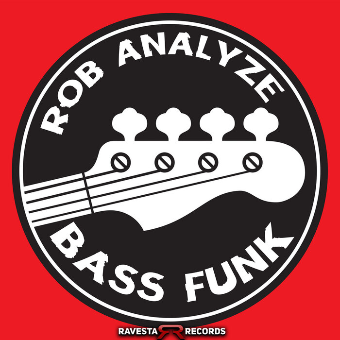 Bass Funk by Rob Analyze on MP3, WAV, FLAC, AIFF & ALAC at Juno Download