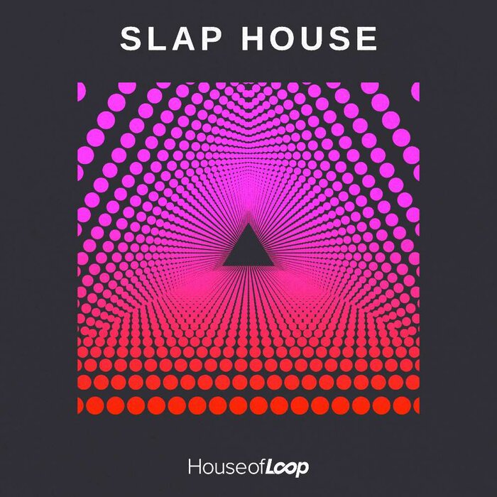 House Of Loop: Slap House (Sample Pack WAV) at Juno Download