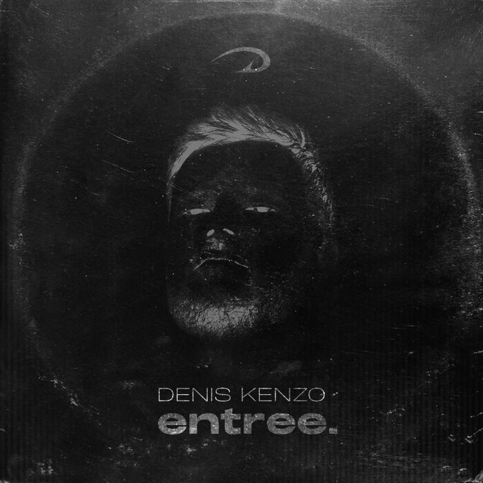 Entree. by Denis Kenzo on MP3, WAV, FLAC, AIFF & ALAC at Juno Download